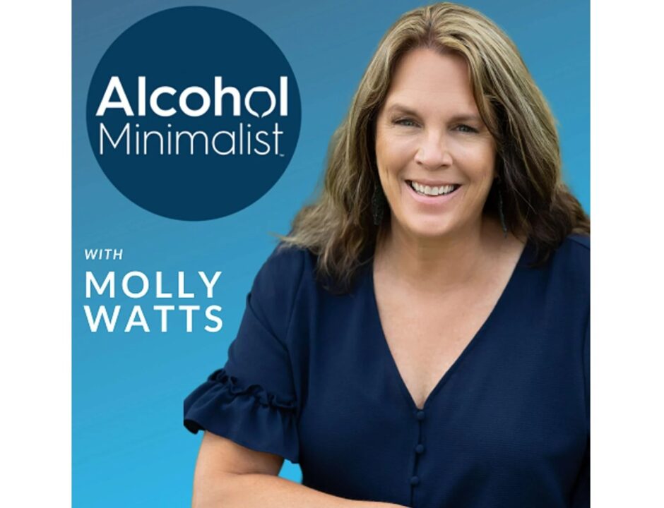 The Alcohol Minimalist Podcast with Molly Watts