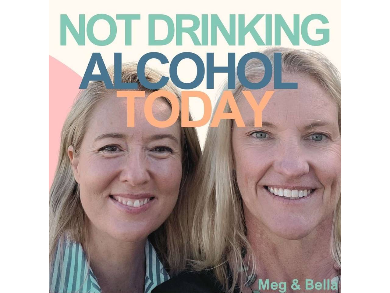 Not Drinking (Alcohol) Today Podcast – Sober Eastbourne